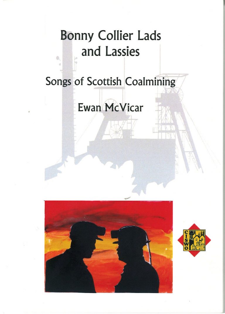 Bonny Collier Lads and Lassies: Songs of Scottish Coalmining - TRACS